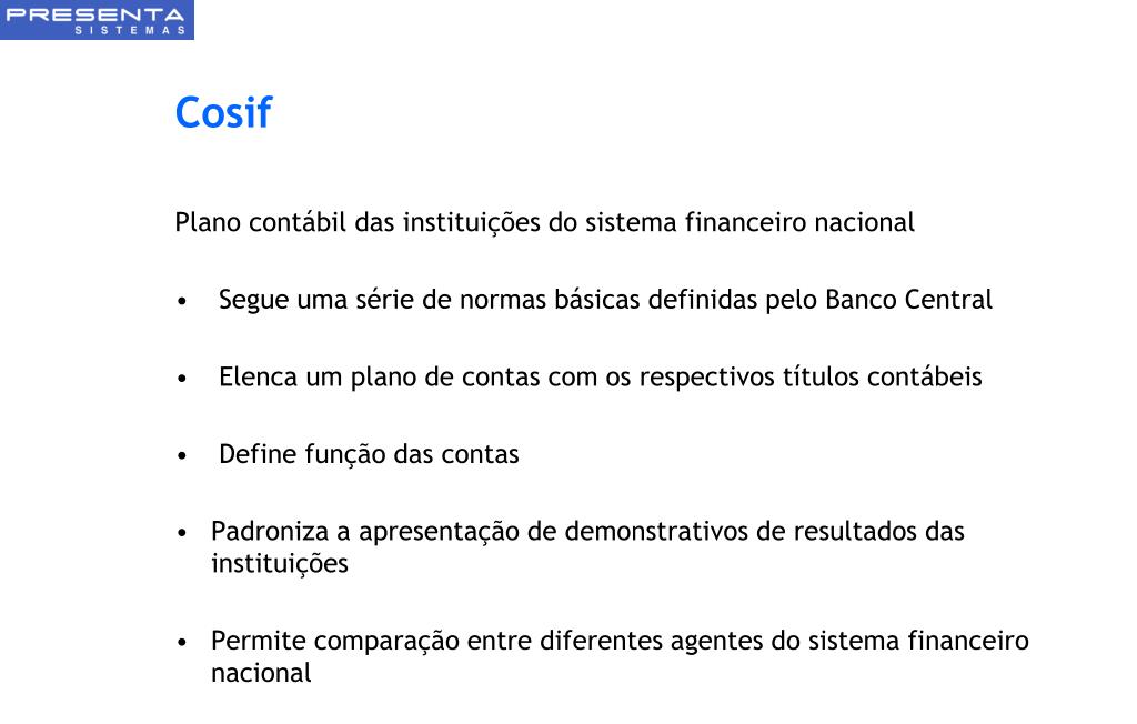 PPT - VIB COSIF Captura de Dados Contábeis de Instituições Financeiras ...