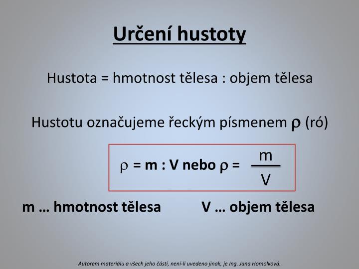 PPT - Měření fyzikálních veličin – Hustota Fyzika, 6. ročník VY_32 ...