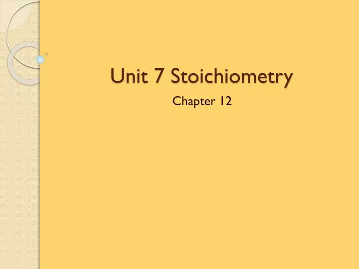 PPT - Unit 7 Stoichiometry PowerPoint Presentation, free download - ID ...