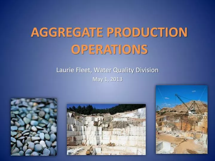 PPT - AGGREGATE PRODUCTION OPERATIONS PowerPoint Presentation, free ...
