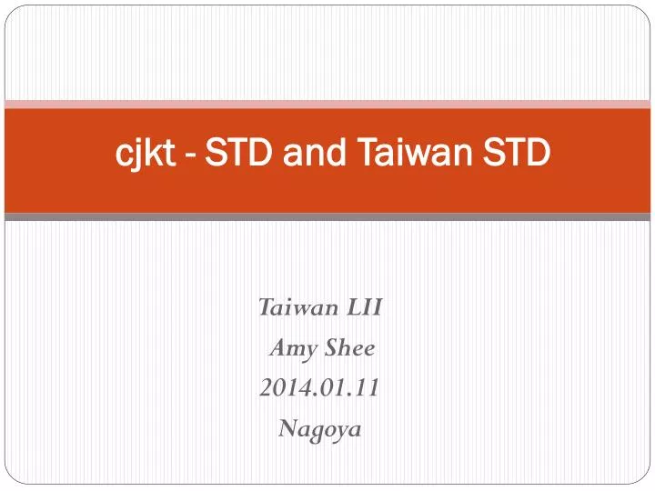PPT - cjkt - STD and Taiwan STD PowerPoint Presentation, free download ...