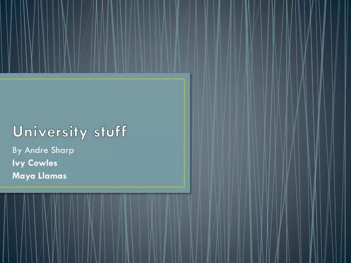 PPT - University stuff PowerPoint Presentation, free download - ID:3166628