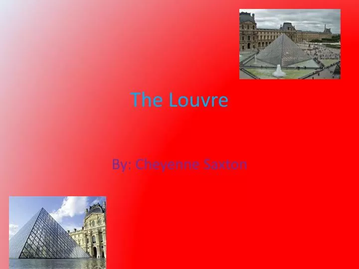 PPT - The Louvre PowerPoint Presentation, free download - ID:3167051