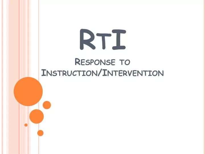 PPT - RtI Response to Instruction/Intervention PowerPoint Presentation ...