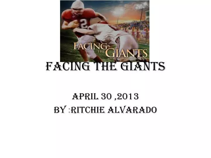 PPT - Facing the giants PowerPoint Presentation, free download - ID:3167778