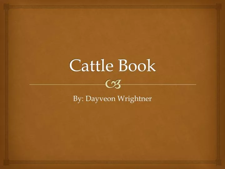 PPT - Cattle Book PowerPoint Presentation, free download - ID:3167986