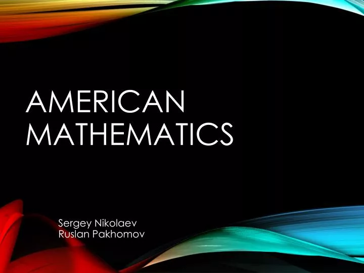 PPT - American mathematics PowerPoint Presentation, free download - ID ...