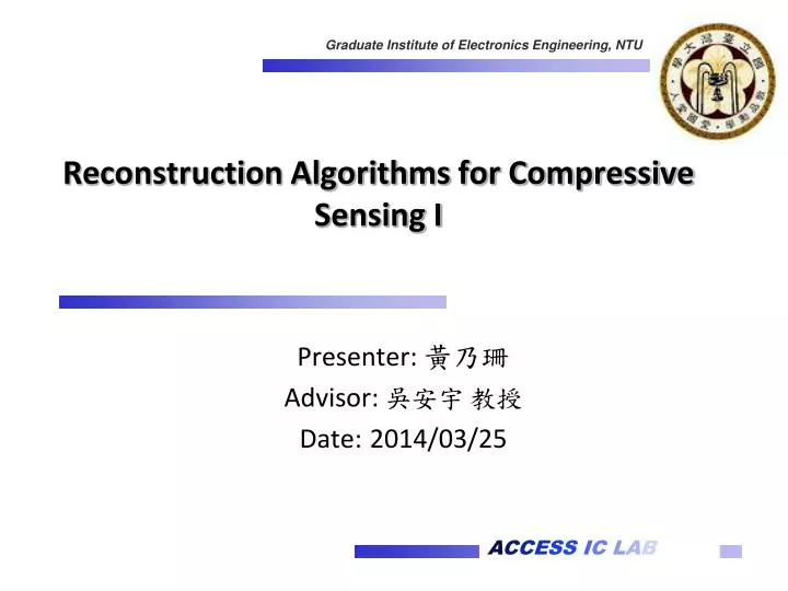 Ppt Reconstruction Algorithms For Compressive Sensing I Powerpoint Presentation Id 3169814