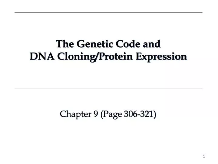 PPT - The Genetic Code and DNA Cloning/Protein Expression PowerPoint ...