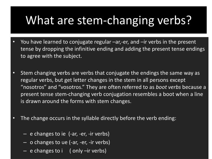 PPT - The present tense of – ar , - er , and – ir verbs that have stem ...