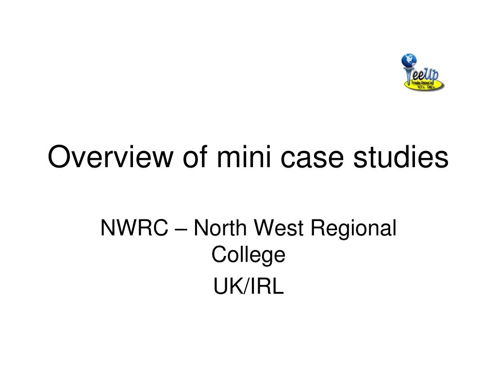 PPT - Mini case studies – Meeting 28 -29 April Sweden PowerPoint ...
