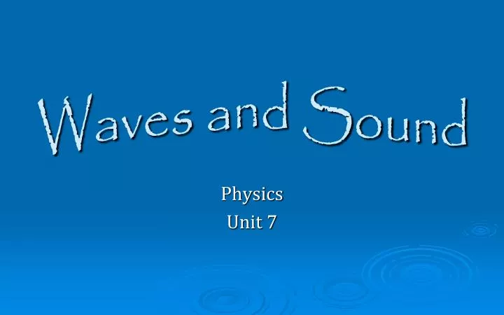 PPT - Waves and Sound PowerPoint Presentation, free download - ID:3171899