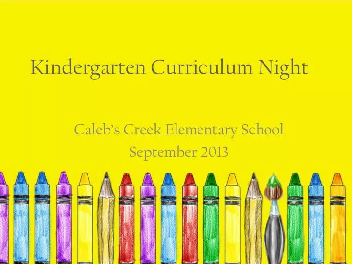 PPT - Kindergarten Curriculum Night PowerPoint Presentation, free ...