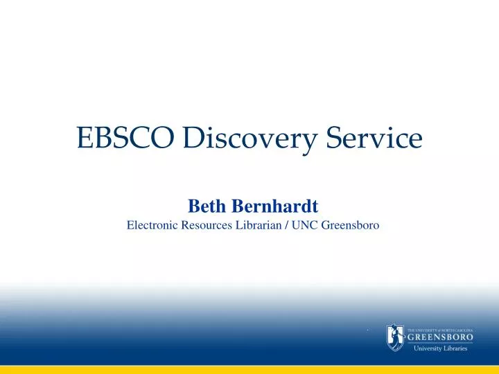 PPT - EBSCO Discovery Service PowerPoint Presentation, free download ...