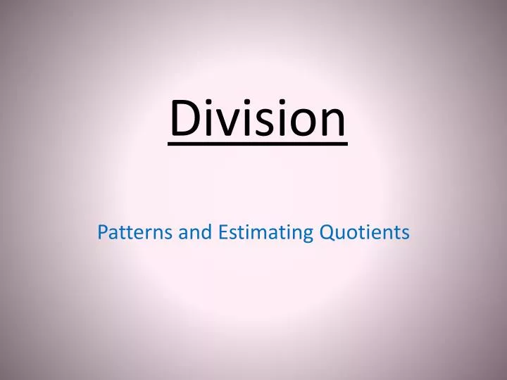 PPT - Division PowerPoint Presentation, free download - ID:3172867