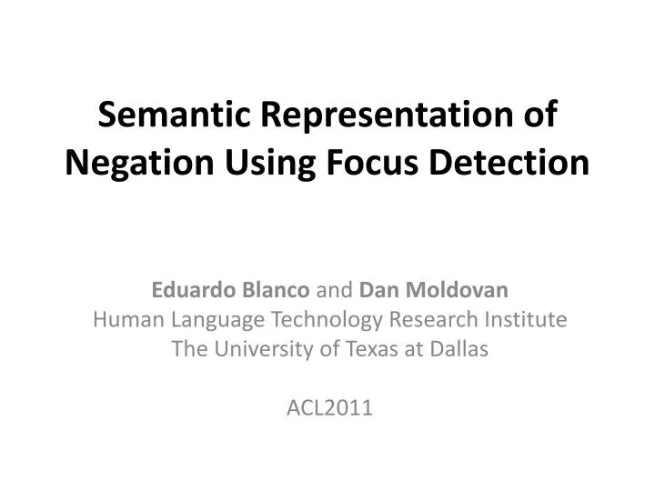 Ppt Semantic Representation Of Negation Using Focus Detection