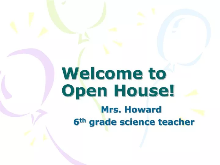 PPT - Welcome to Open House! PowerPoint Presentation, free download ...