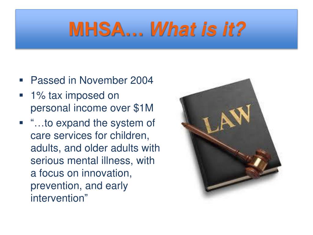 PPT - California’s Mental Health Services Act Supports Inovation in ...