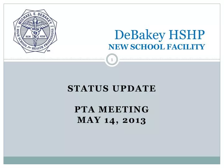 PPT - DeBakey HSHP NEW SCHOOL FACILITY PowerPoint Presentation, free ...