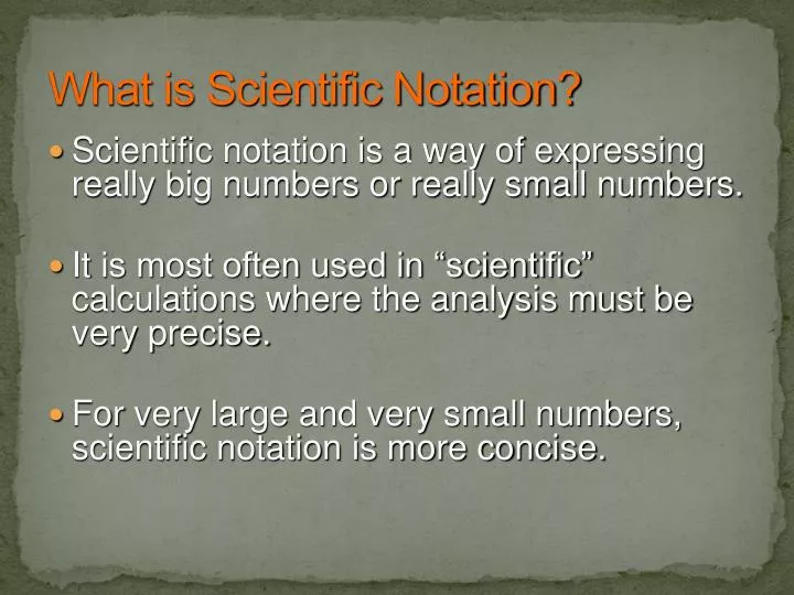PPT - What is Scientific Notation? PowerPoint Presentation, free ...