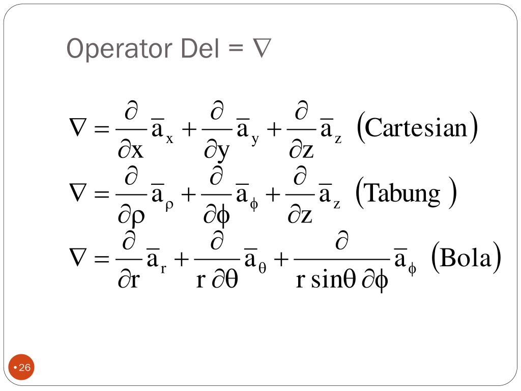 PPT - Dasar-Dasar Kalkulus Vektor untuk Medan dan Gelombang EM ...