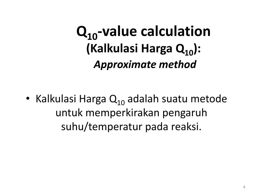 PPT - Q 10 -value calculation ( Kalkulasi Harga Q 10 ) Oleh: Richa ...