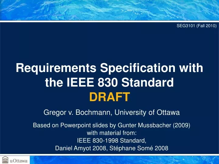 PPT - Requirements Specification with the IEEE 830 Standard DRAFT ...