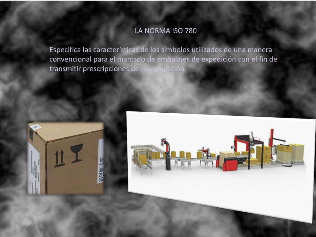 PPT - NORMA ISO 780 SIMBOLOS DE MANIPULACION Por Samantha Galindo ...