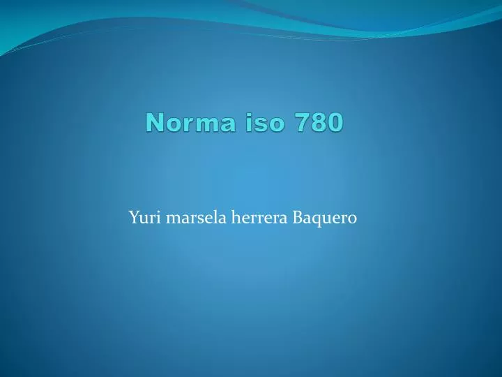 PPT - Norma iso 780 PowerPoint Presentation, free download - ID:3178914