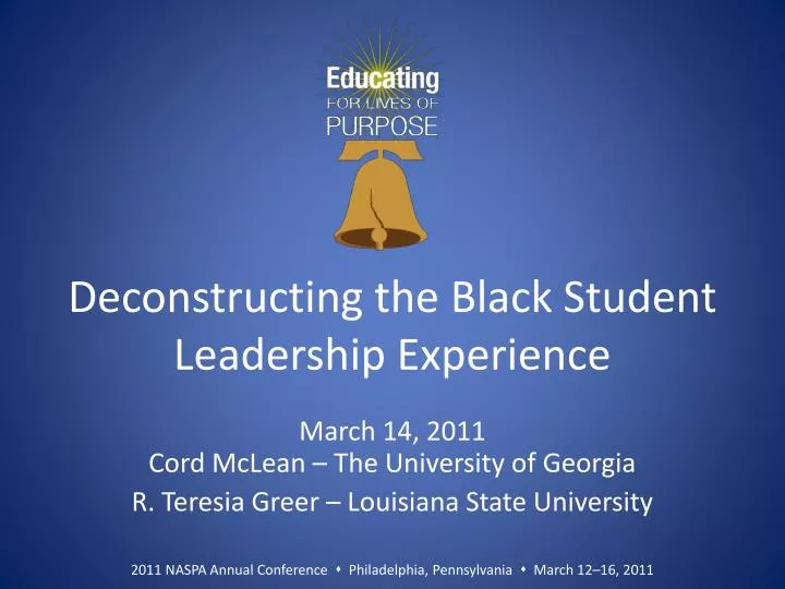 PPT - Deconstructing the Black Student Leadership Experience PowerPoint ...