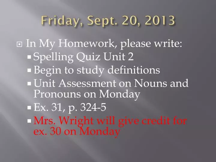 PPT - Friday, Sept. 20, 2013 PowerPoint Presentation, free download ...