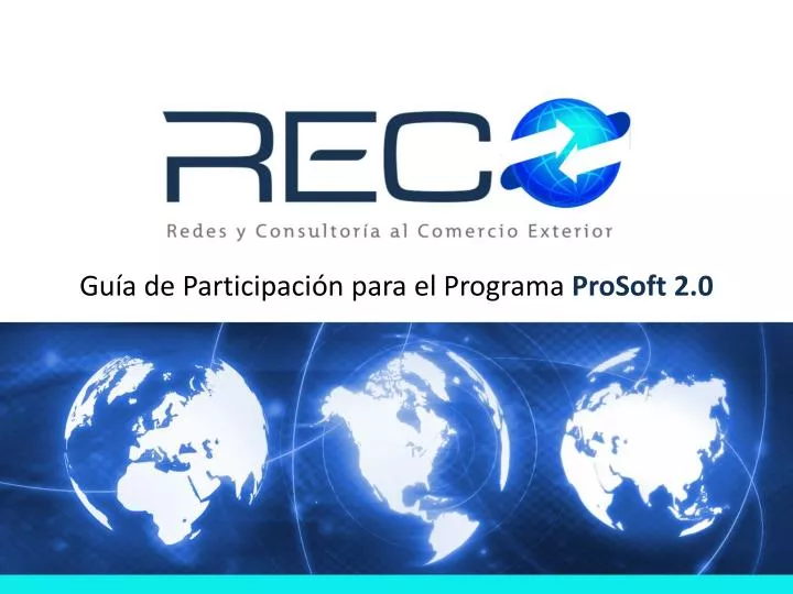 PPT - Guía de Participación para el Programa ProSoft 2.0 PowerPoint ...