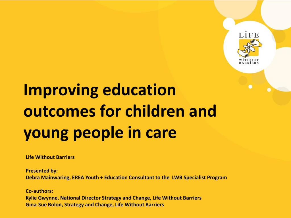 PPT - Improving education outcomes for children and young people in care PowerPoint Presentation ...