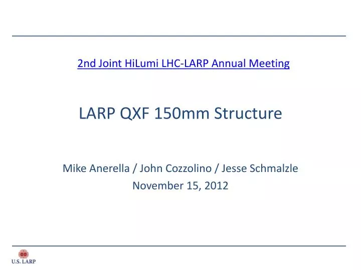 PPT - LARP QXF 150mm Structure PowerPoint Presentation, free download ...