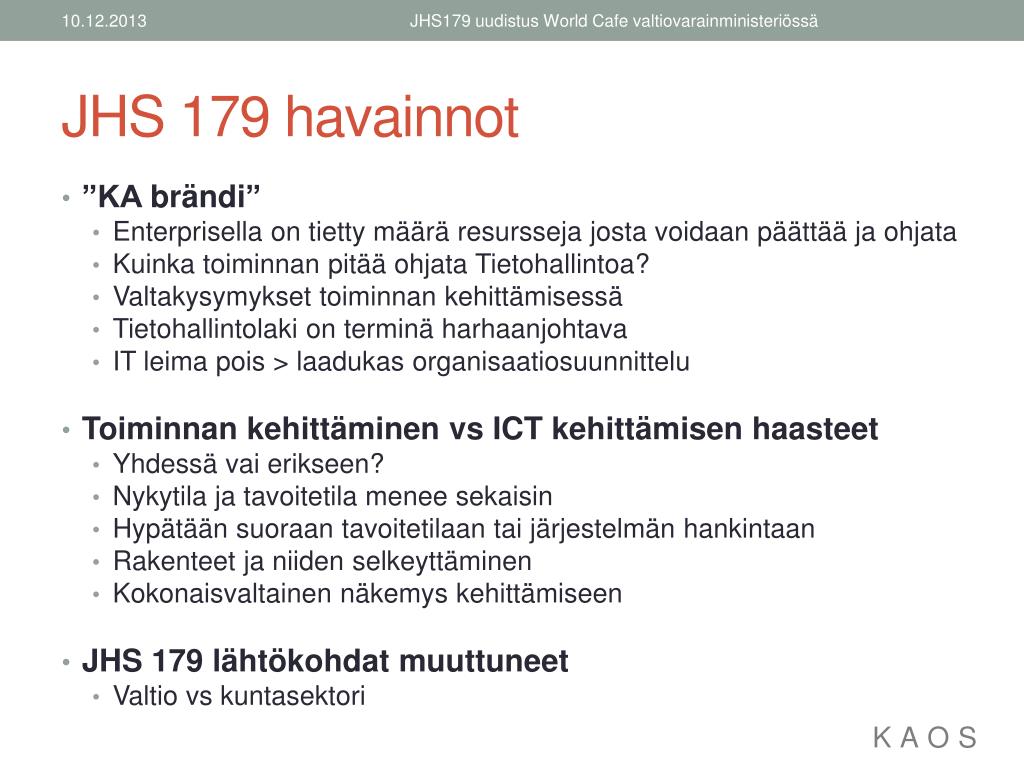 PPT - KAOS World Cafe valtiovarainministeriössä: JHS179 uudistus ...