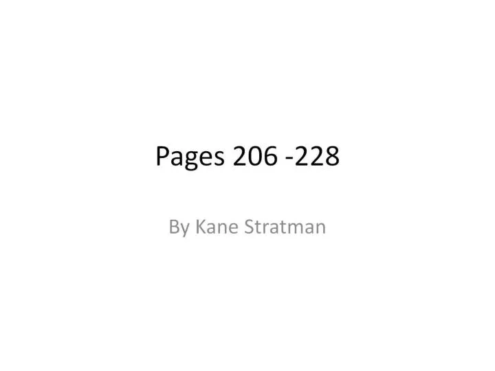 PPT - Pages 206 -228 PowerPoint Presentation, free download - ID:3182038