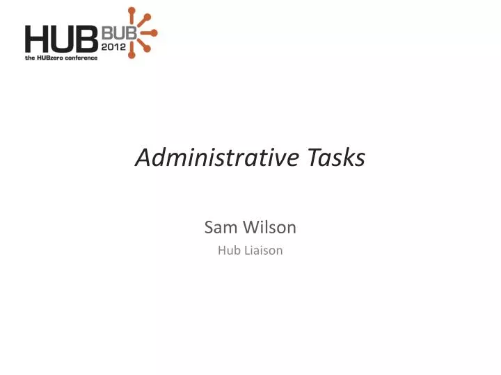 PPT - Administrative Tasks PowerPoint Presentation, free download - ID:3182530
