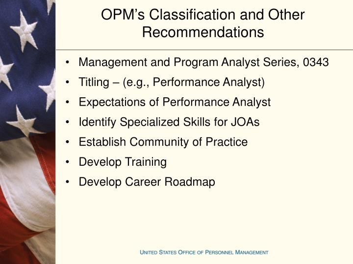 PPT - OPM’s Classification Recommendation for Performance Analyst Work ...