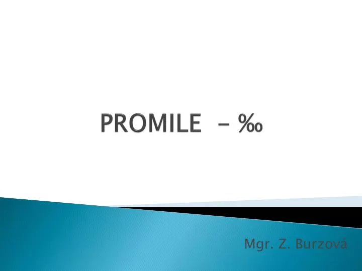 PPT - PROMILE - ‰ PowerPoint Presentation, free download - ID:3185369