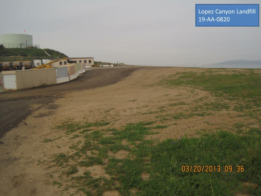 PPT - Lopez Canyon Landfill 19-AA-0820 PowerPoint Presentation, free ...