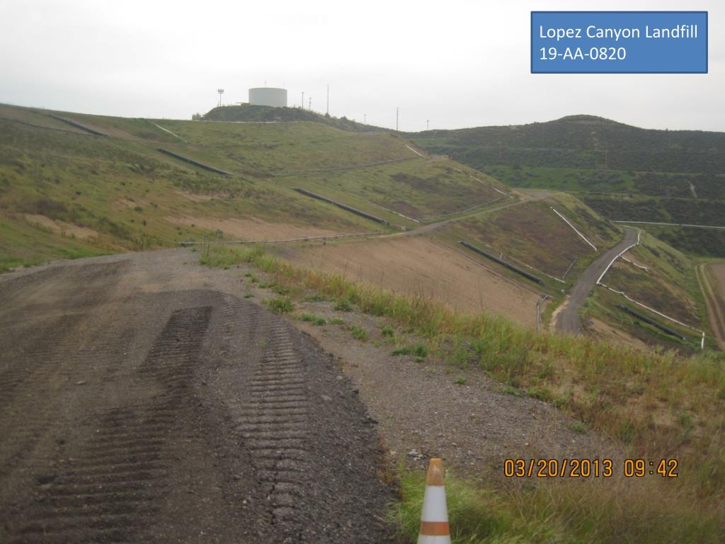 PPT - Lopez Canyon Landfill 19-AA-0820 PowerPoint Presentation, free ...