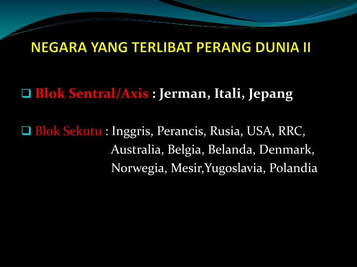 PPT - PERANG DUNIA II 1939-1945 PowerPoint Presentation - ID:3189115
