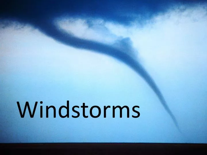 PPT Windstorms PowerPoint Presentation Free Download ID 3190502 ppt-windstorms-powerpoint-presentation-free-download-id-3190502