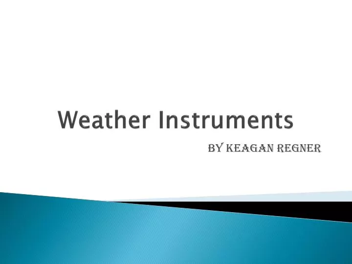 PPT - Weather Instruments PowerPoint Presentation, free download - ID ...