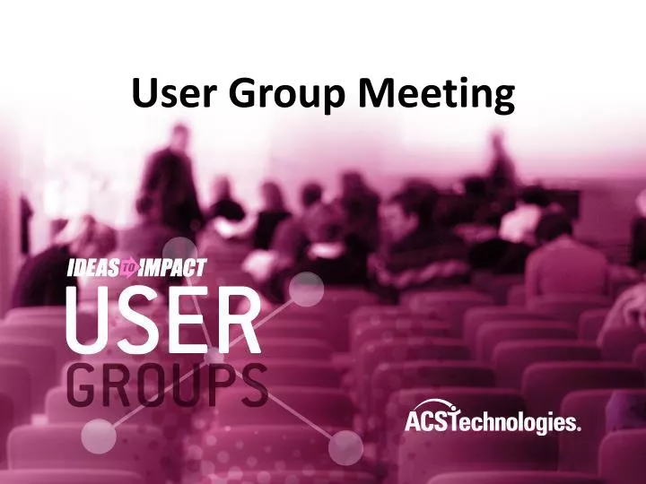 PPT - User Group Meeting PowerPoint Presentation, free download - ID ...
