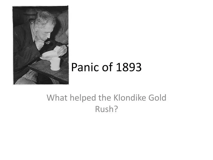 PPT - Panic of 1893 PowerPoint Presentation, free download - ID:3190968