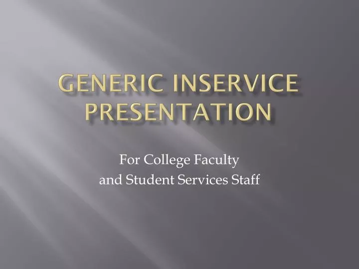 PPT - Generic Inservice presentation PowerPoint Presentation, free ...