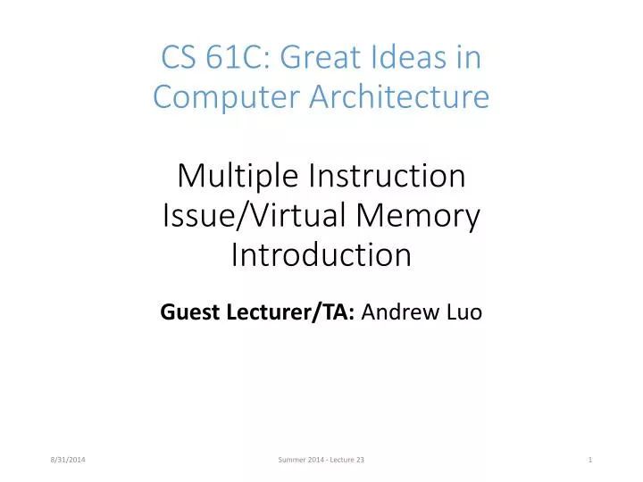 PPT - Guest Lecturer/TA: Andrew Luo PowerPoint Presentation, free ...