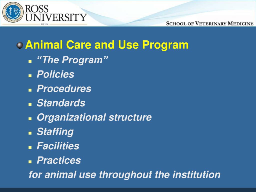 PPT - Institutional Animal Care and Use Committee (IACUC) at Ross ...
