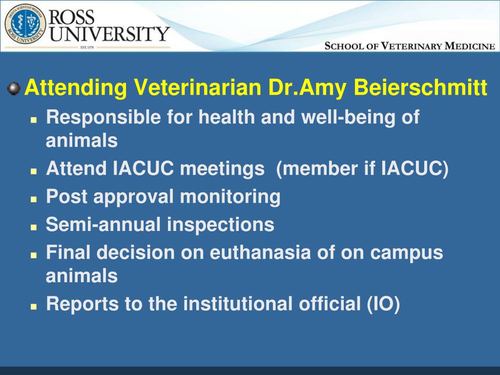 PPT - Institutional Animal Care and Use Committee (IACUC) at Ross ...